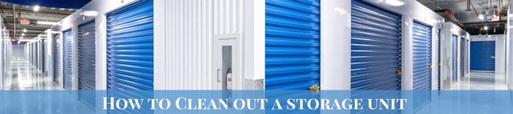 How To Clean Out A Storage Unit - Atlantic Self Storage